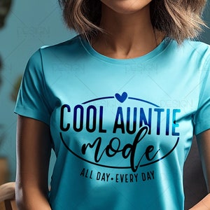 Cool Auntie Mode Svg Png Files, Cool Aunt Club Svg, Best Aunt Svg ...