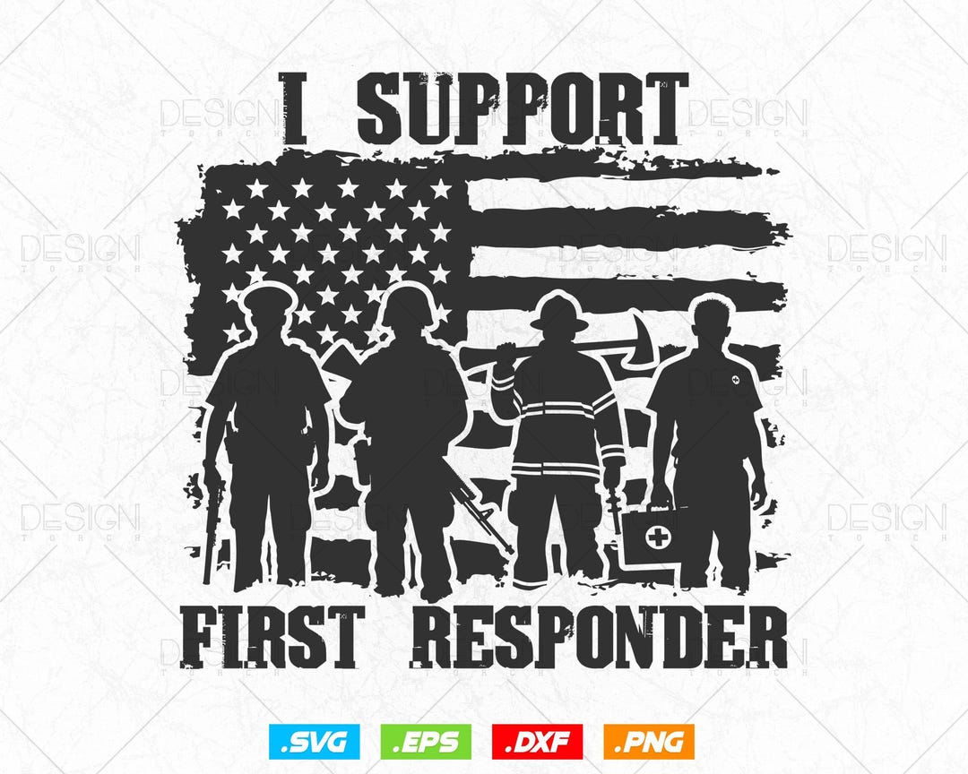 I Support First Responder SVG PNG File, Emergency Rescuer With USA Flag ...