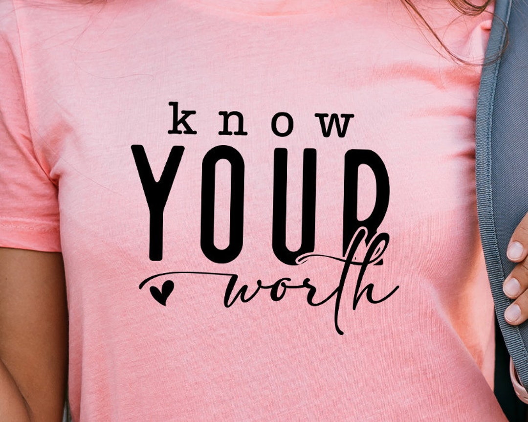 Conozca su valor svg png amor propio svg svg motivacional - Etsy México