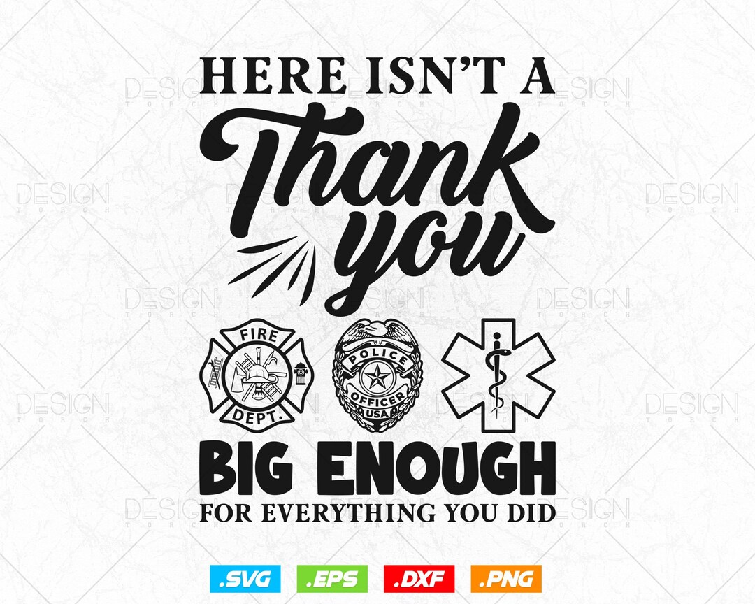 Thank You for Your Service First Responder SVG PNG Files, Emergency ...