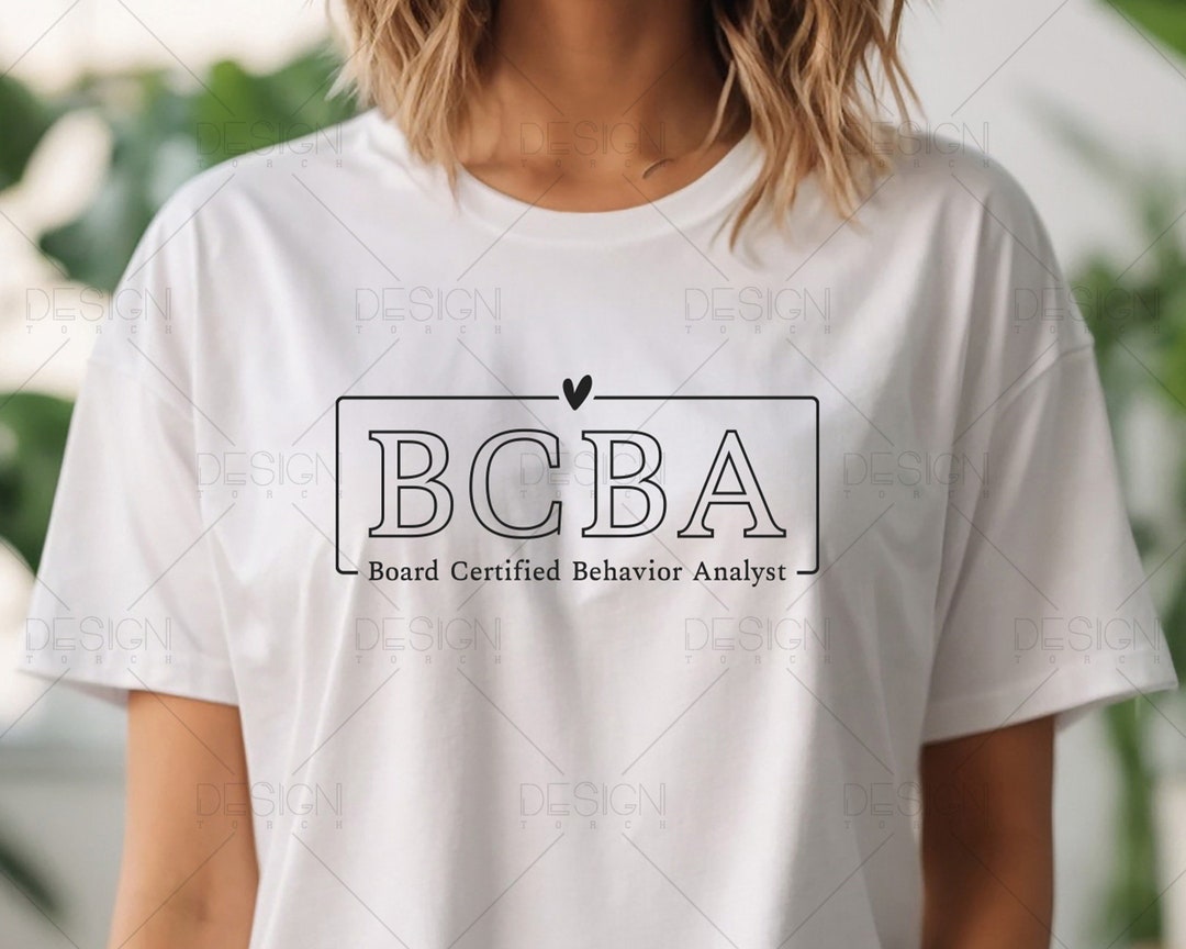 BCBA Board Certified Behavior Analyst Svg Png Files, Bcba Tshirt Design ...