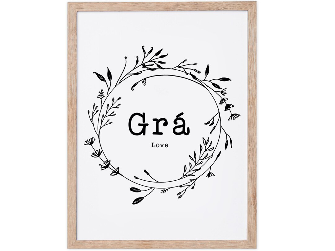 Grá Love Irish Print Irish Anniversary T Romantic Irish Wedding T Ireland Proverb