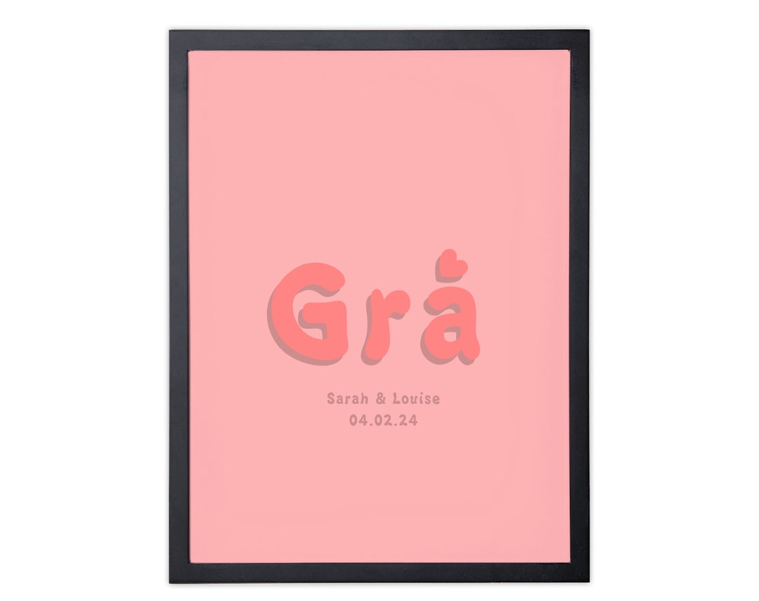 Grá Irish Saying Art Print, Romantic Gaelic Gift (digital Download) - Etsy