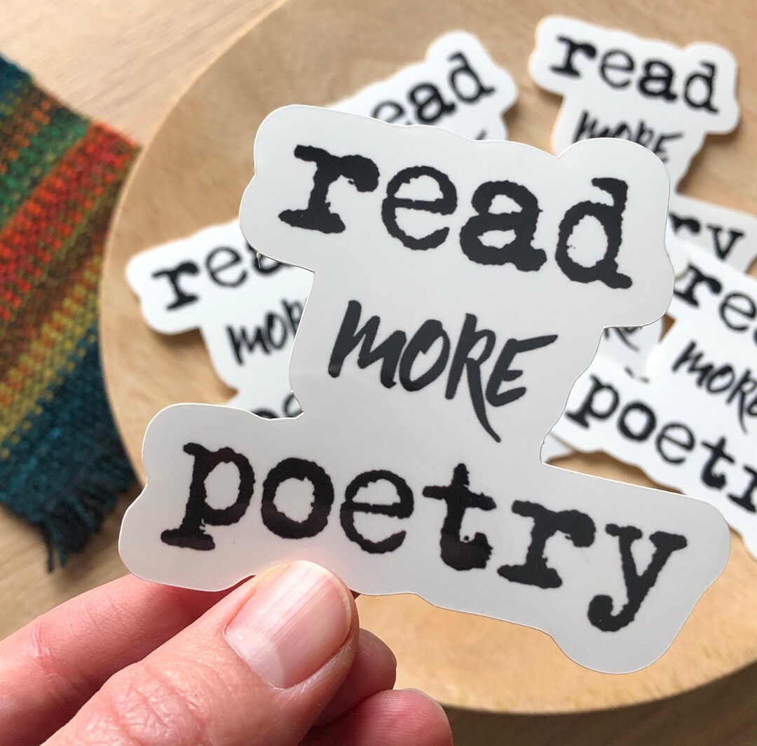 Read More Poetry - Vinyl Stickers - Poetry - Poems - Poetry Reader ...
