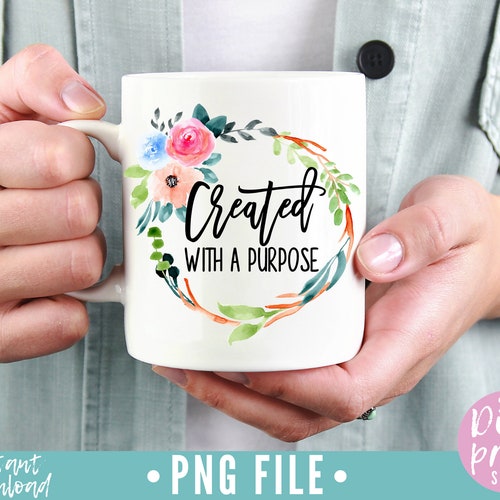 Created With A Purpose Sublimation Sublimation Designs - Etsy