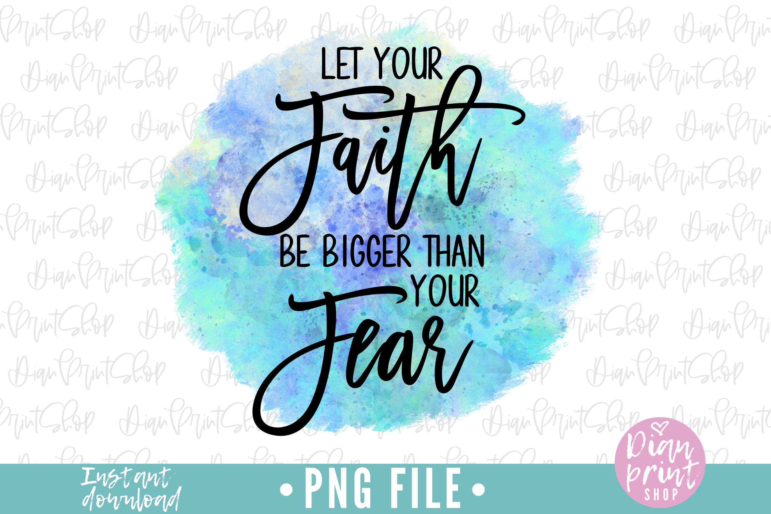Faith Sublimation, Faith PNG, Sublimation Designs, Christian ...