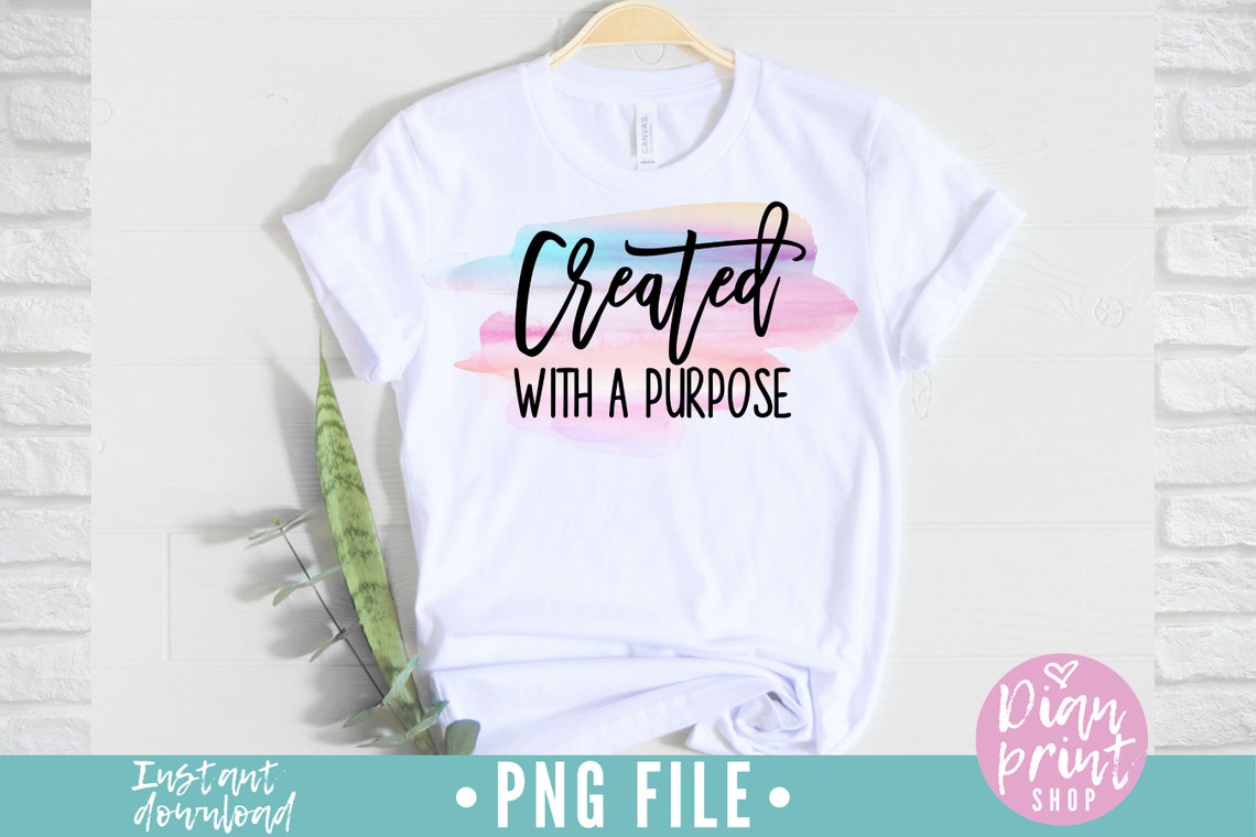 Created With A Purpose Sublimation, Sublimation Designs, Christian ...