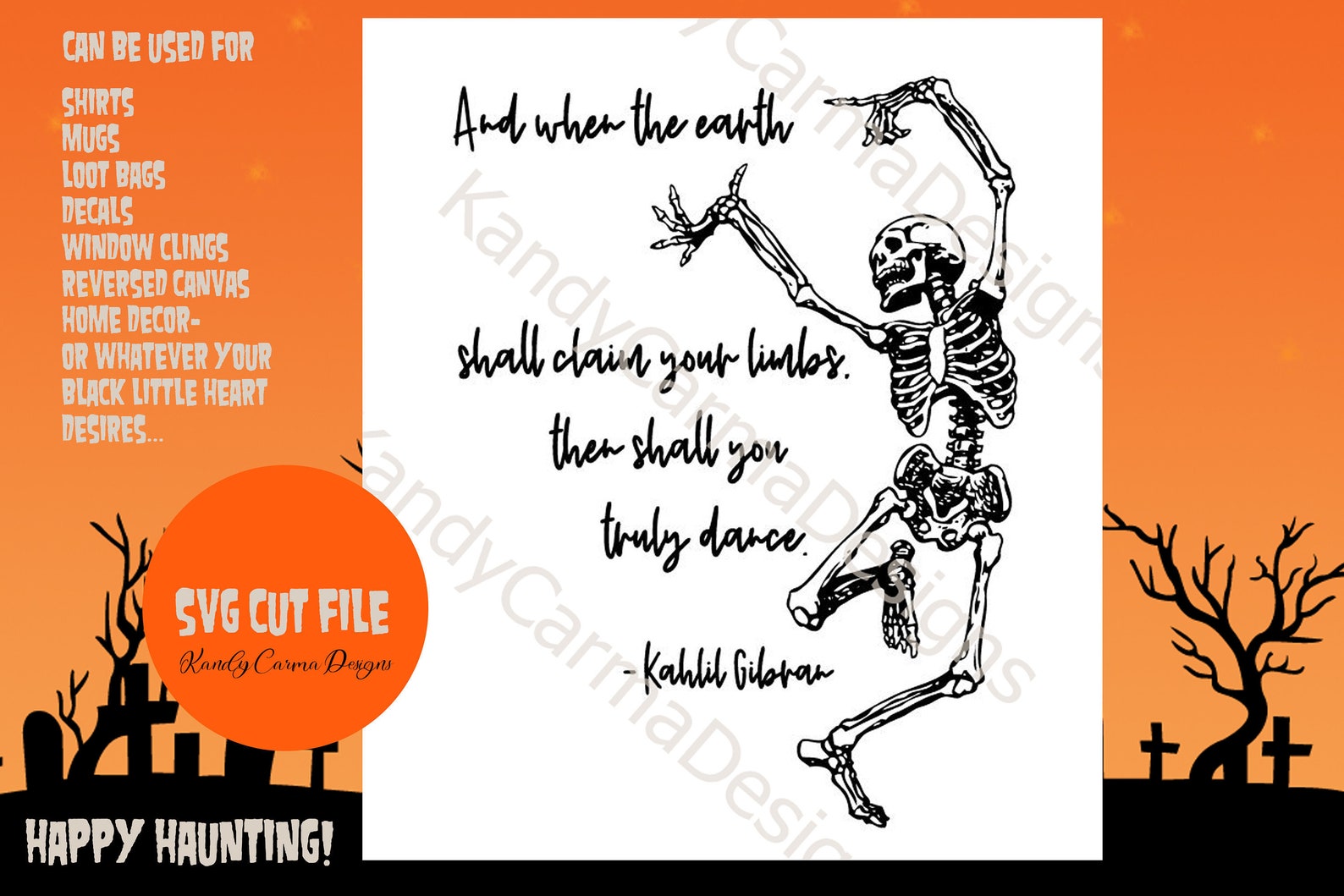 Dancing Skeleton | Halloween| SVG CUT FILE | Poetry Quote Khalil Gibran ...