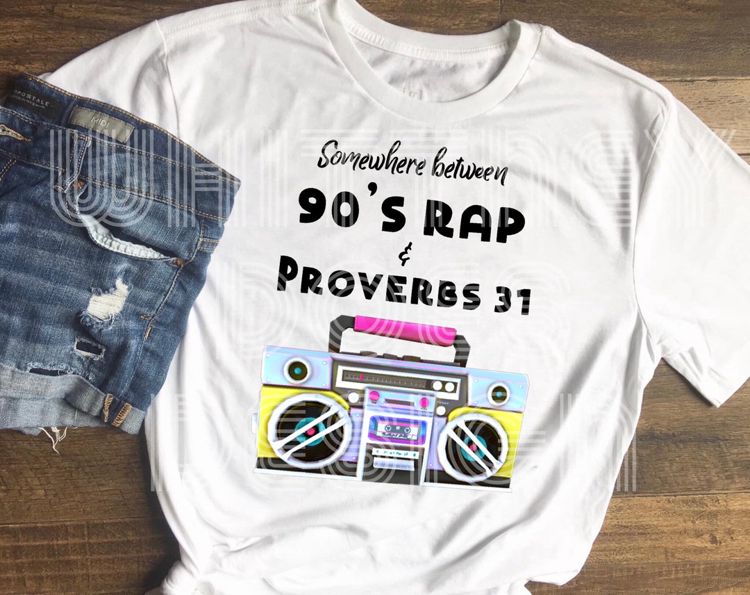 Somewhere Between 90s Rap & Proverbs 31 - Etsy