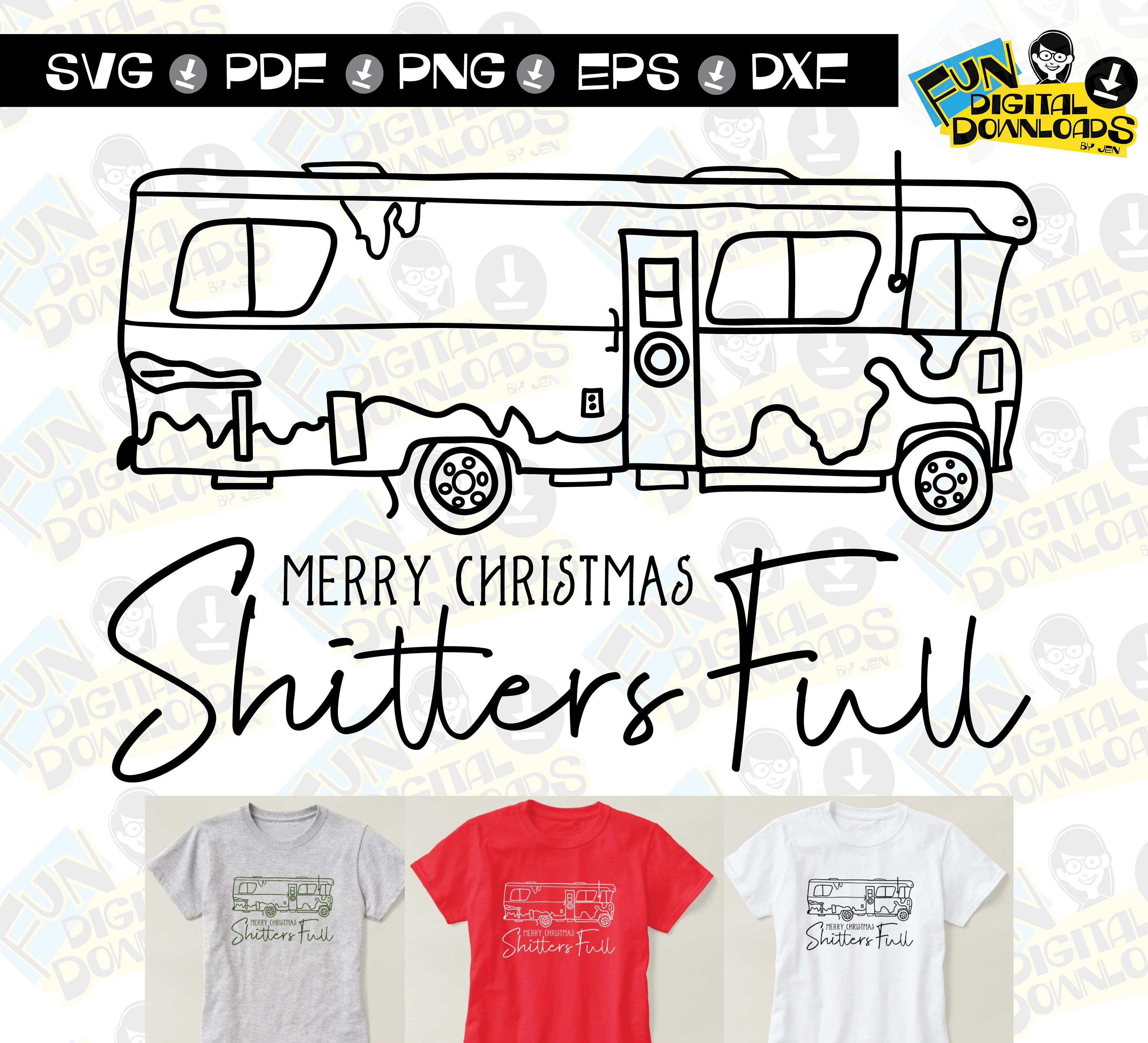 Shitters Full Svg Png Pdf Eps Files Silhouette Cricut Cut Files - Etsy