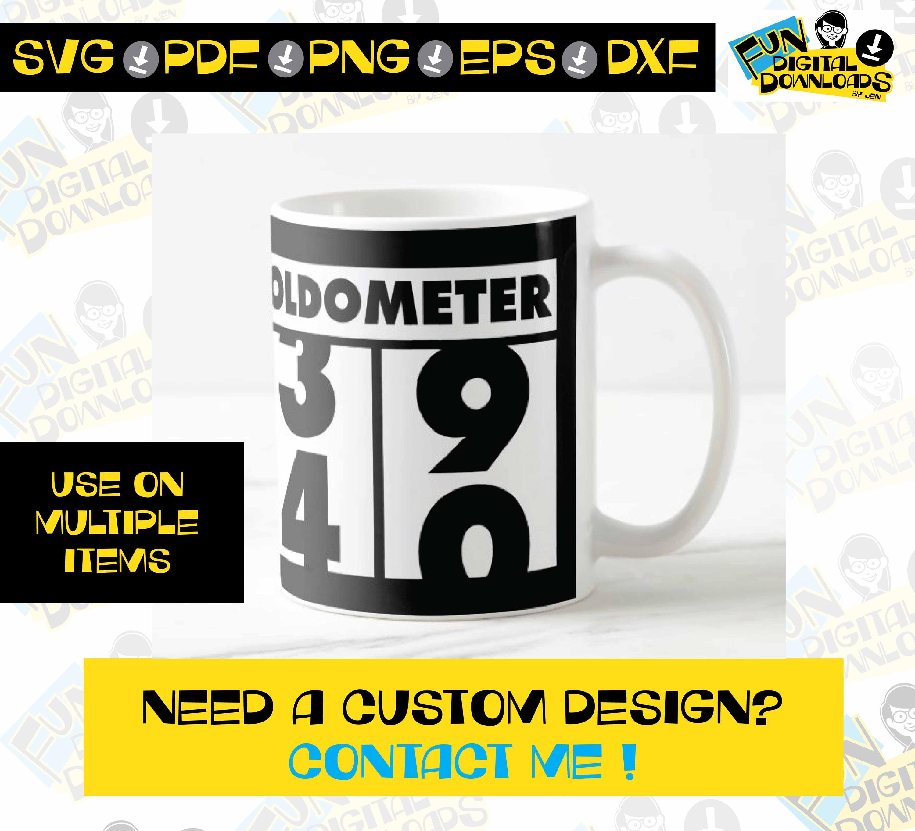 White Oldometer SVG, 40th Birthday Svg, Birthday Humor, Oldometer Shirt ...