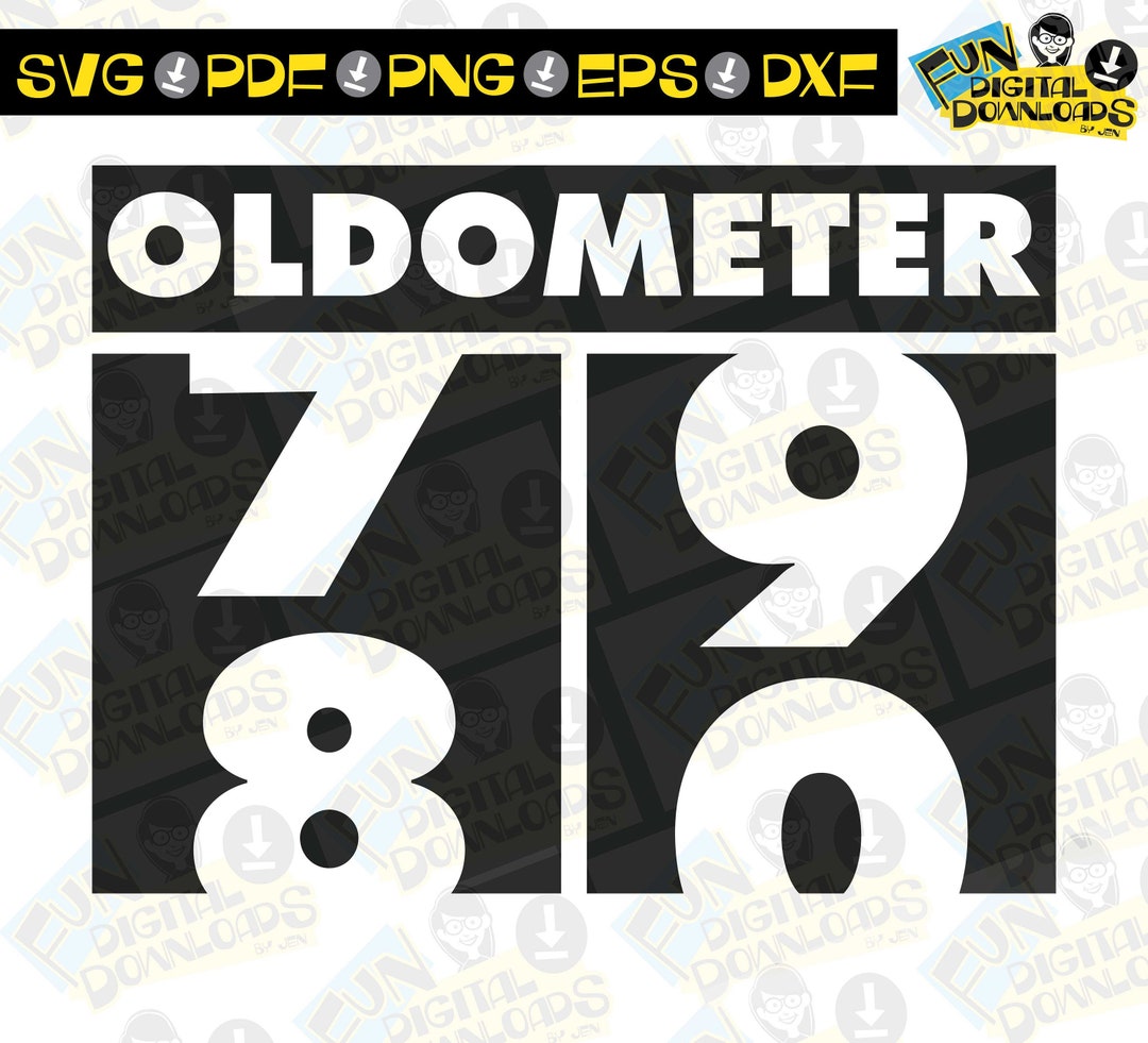 Oldometer SVG, 80th Birthday Svg, Birthday Humor, Oldometer Shirt, 80th ...
