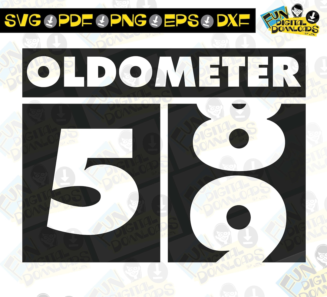 Oldometer SVG, 58th Birthday Svg, Birthday Humor, Oldometer Shirt, 58th ...
