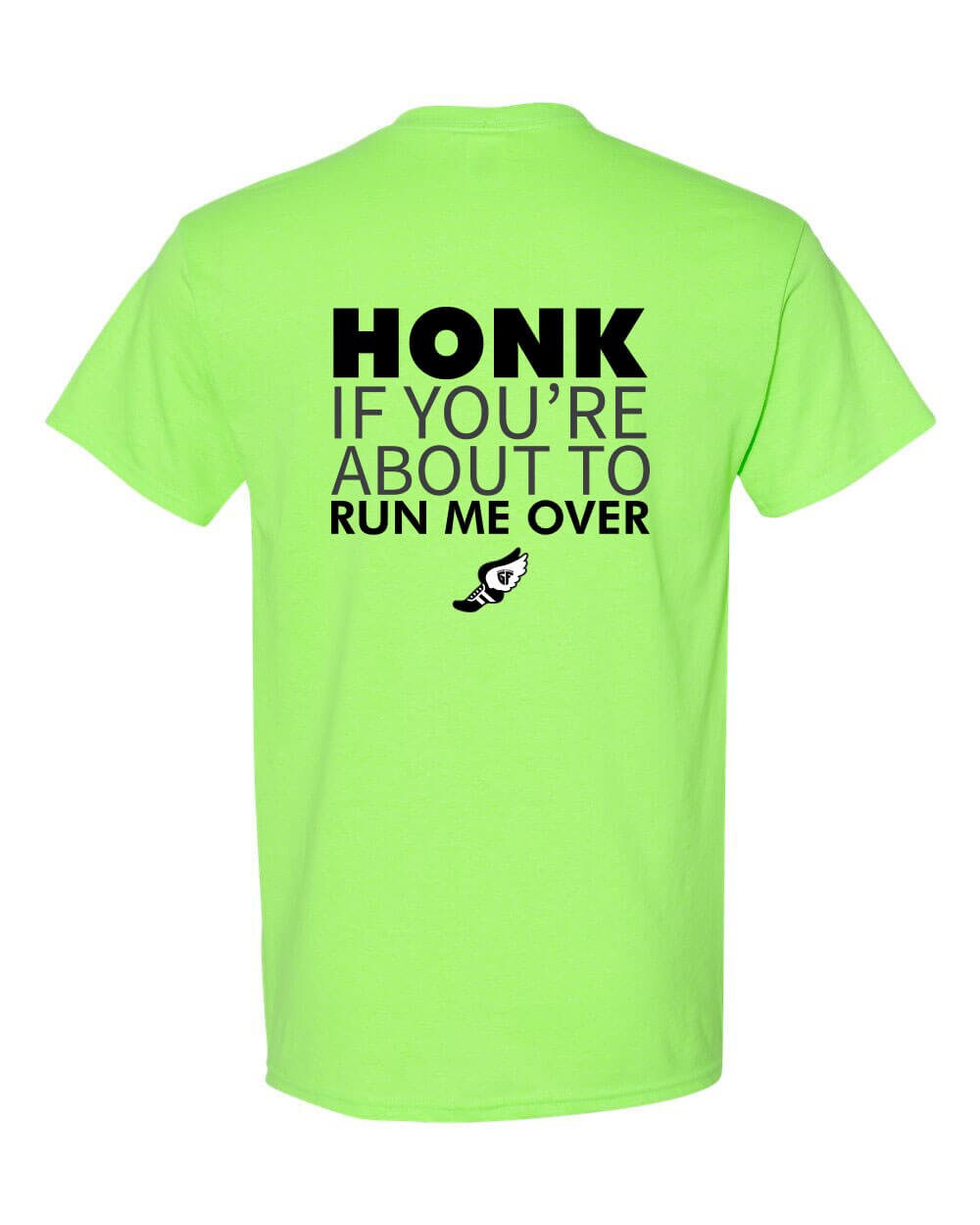 Honk If You're About to Run Me Over Humor Running Performance Gym ...