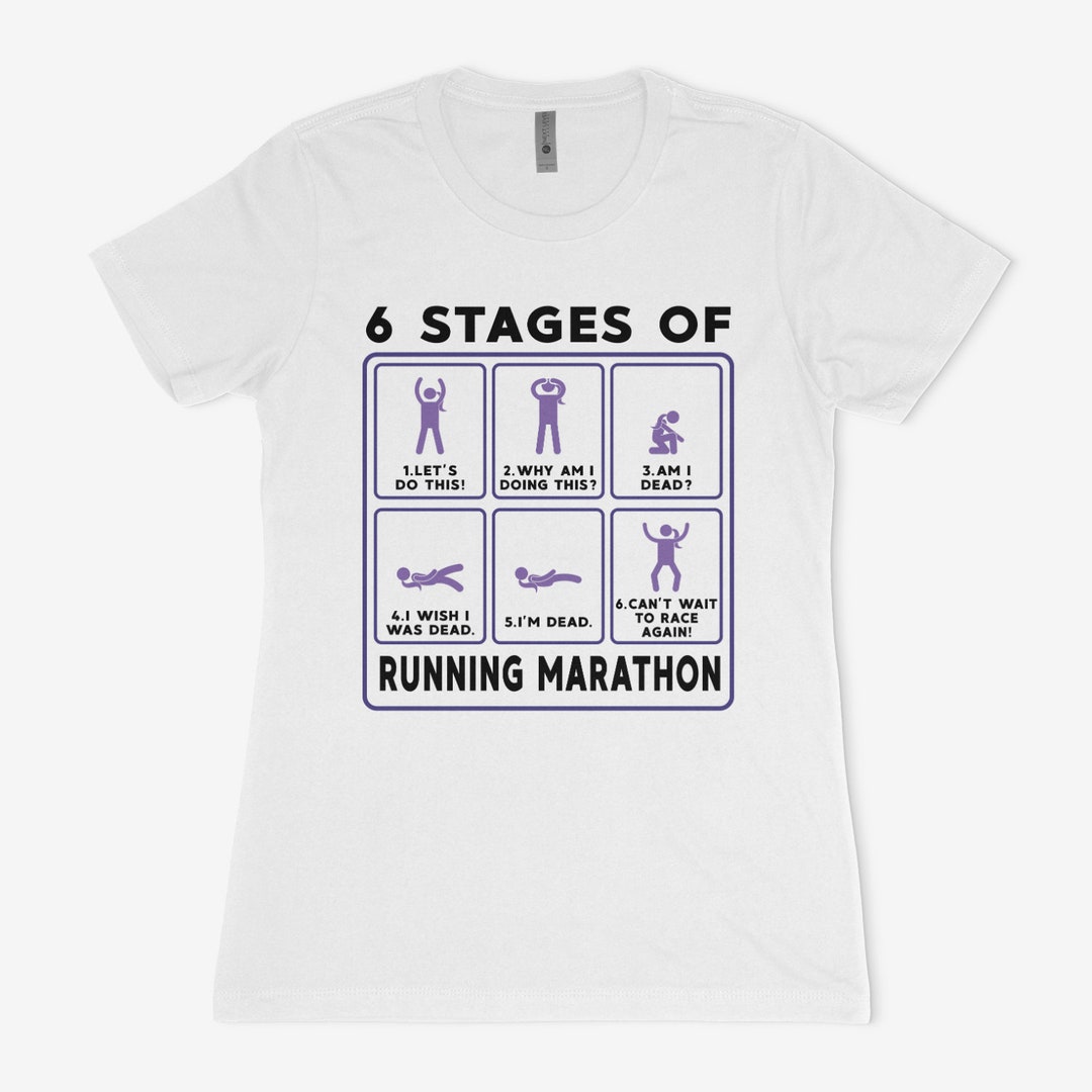 6 Stages of Running Marathon Women's Shirt - Etsy