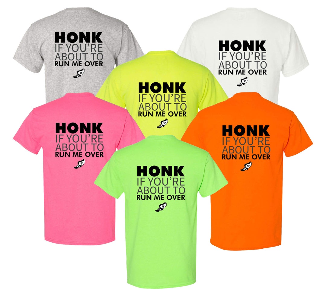 Honk If You're About to Run Me Over Humor Running Performance Gym ...