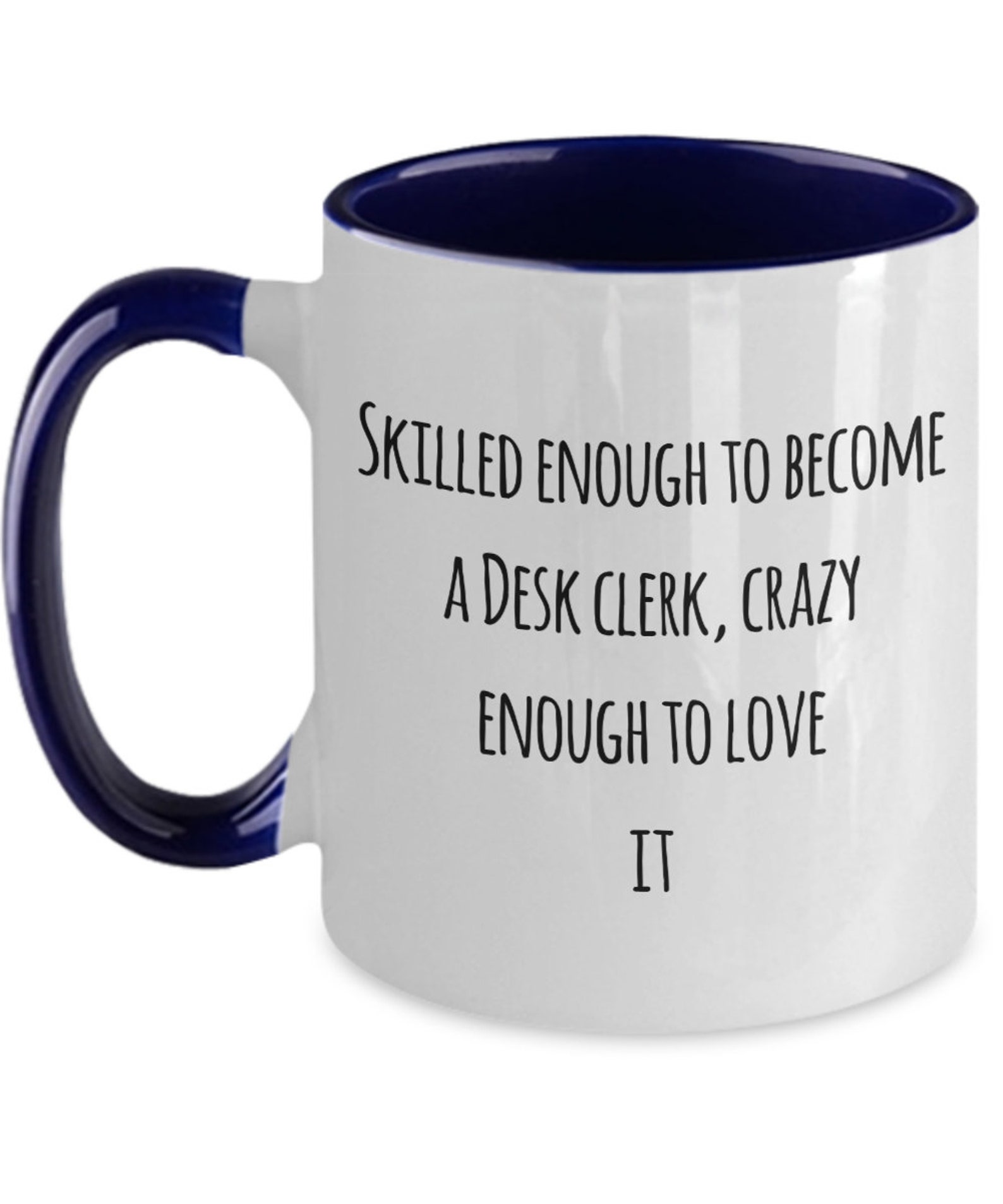 Desk Clerk Coffee Mug, Funny Gifts for Desk Clerk Apprentice New Job ...