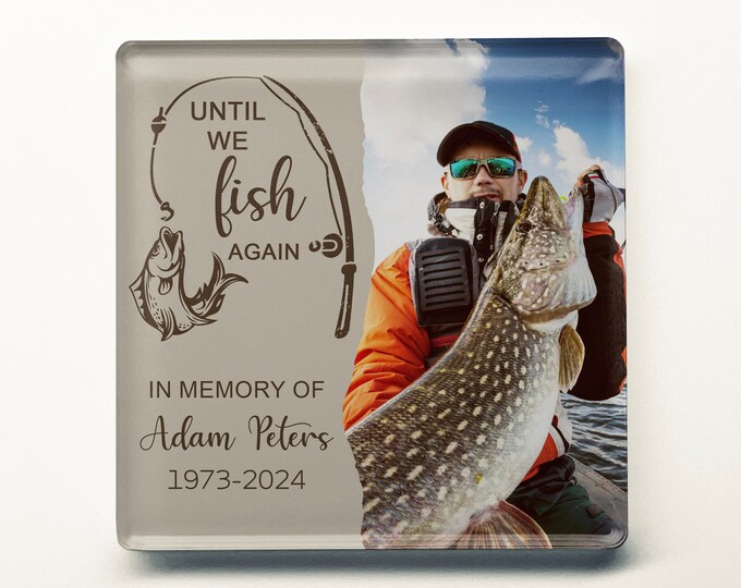 Until We Fish Again Memorial Magnet, Gone Fishing Sympathy Gift, Custom ...