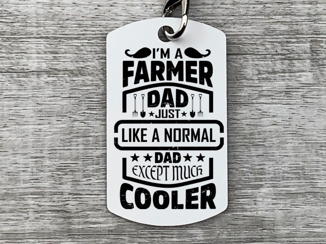 Farmer Dad Gift Keychain Fathers Day Gift Dad Birthday Gift - Etsy