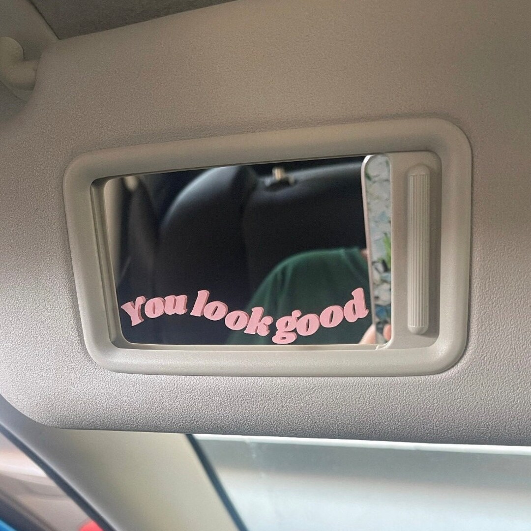 You Look Good Mirror Decal Vinyl Decal Sticker Cute Car Decal Cute Car ...