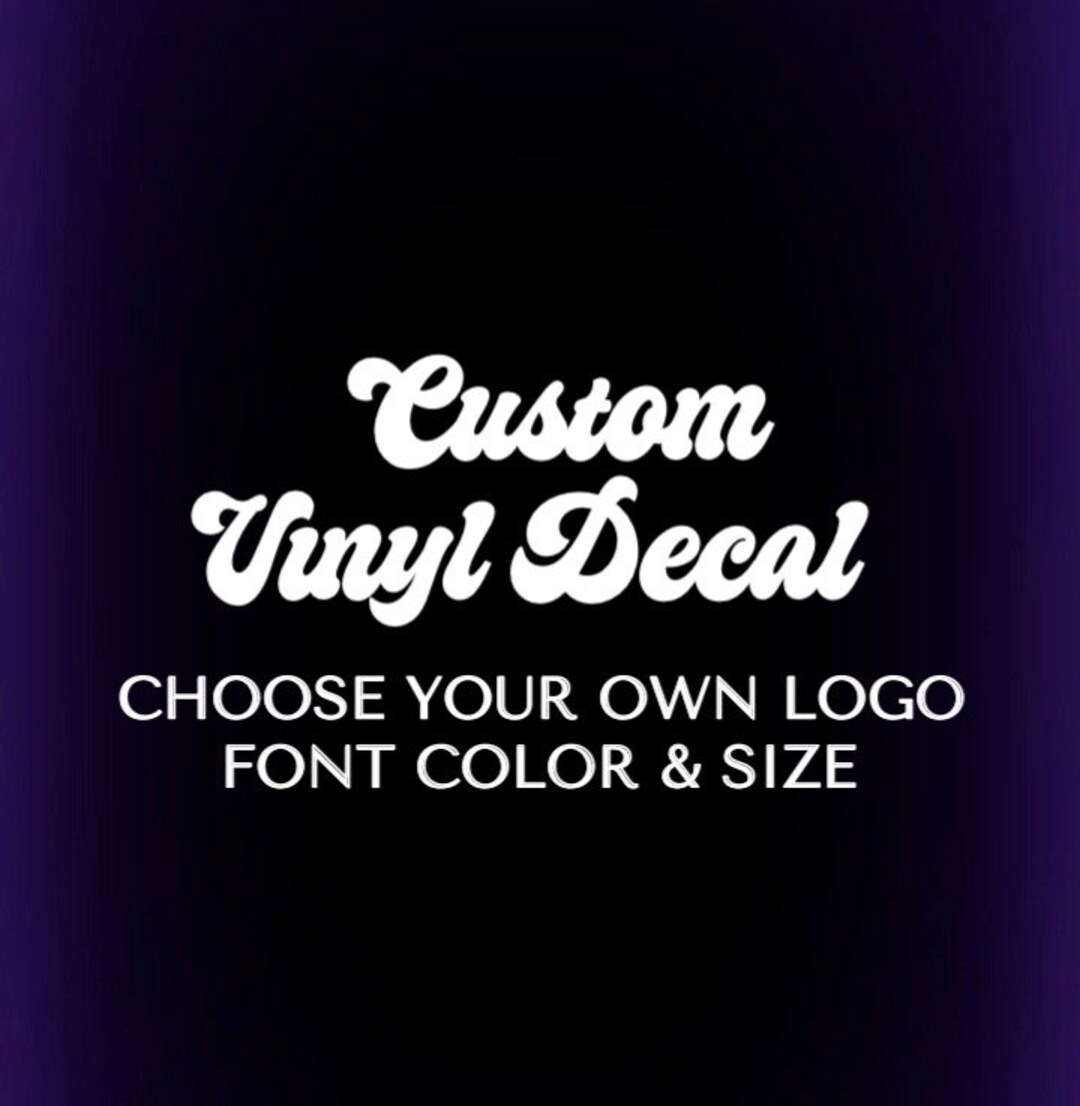 Custom Vinyl Decal Text Vinyl Decal | Decal Sticker | Advertise Your ...