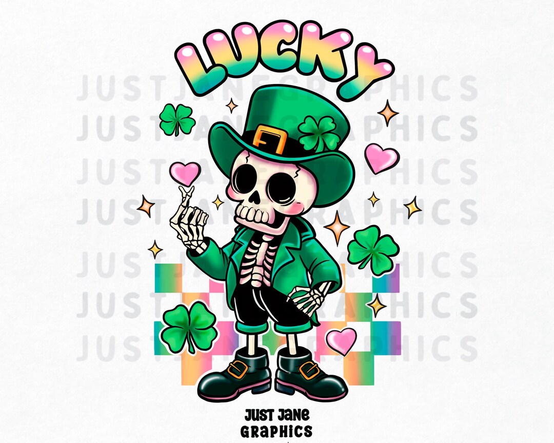Lucky St Patricks Day PNG, Cute Skeleton PNG St Patrick’s Day Shirt ...