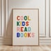 Cool Kids Read Books Print, Playroom Wall Decor, Homeschool Poster ...