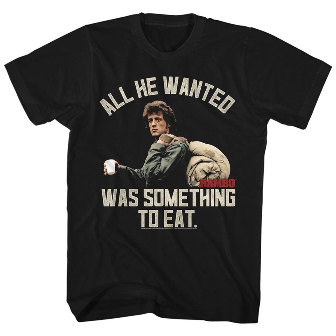 Rambo All He Wanted Was Something to Eat Movie Shirt - Etsy Rambo All He Wanted Was Something to Eat Movie Shirt - Etsy