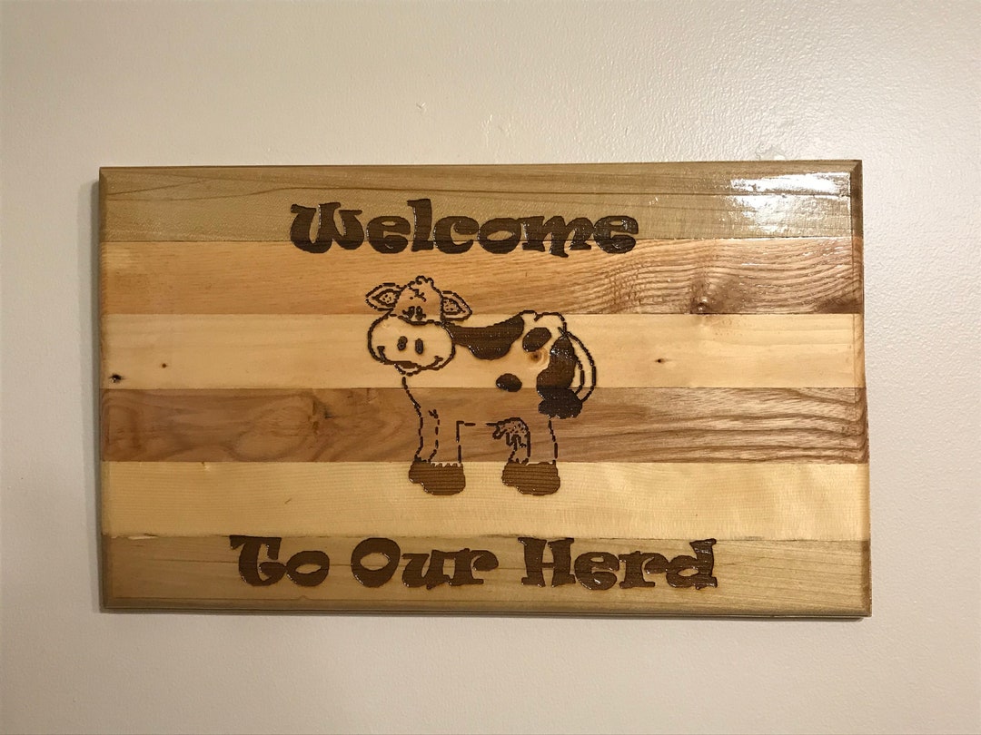 Welcome to Our Herd Welcome Sign Made From Recycled Wood, Welcome Sign ...