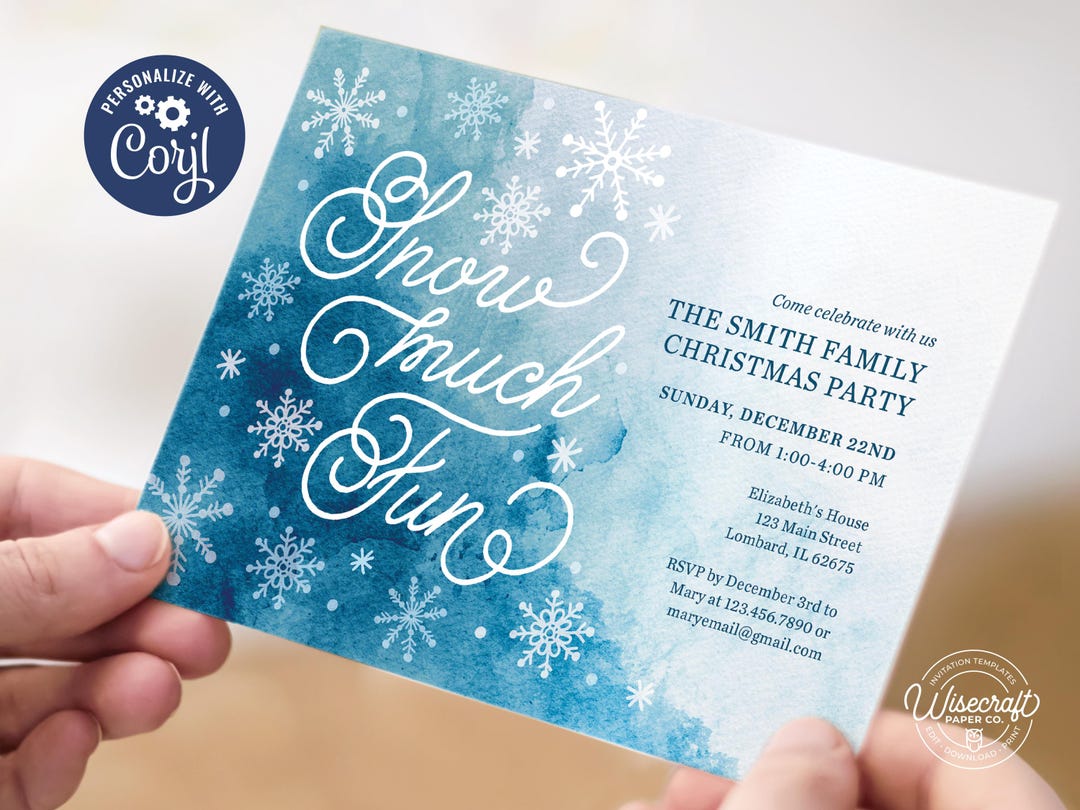 Editable Snowflake Christmas Party Invite – Snow Much Fun Theme, 7x5 ...