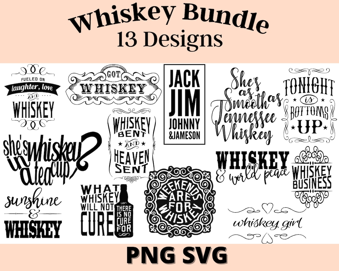 Whiskey Bundle Pack -SVG, PNG. Digital Design Illustration Art With ...