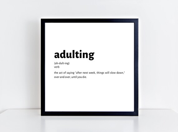 Adulting Definition Printable Wall Art Saying after - Etsy