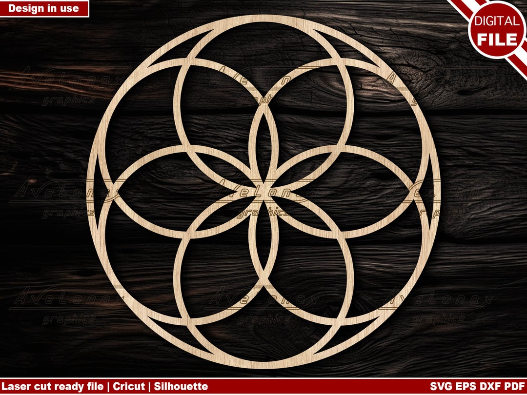 Seed of Life Svg, Flower of Life Cut File, Laser Engraving Dxf, Sacred ...