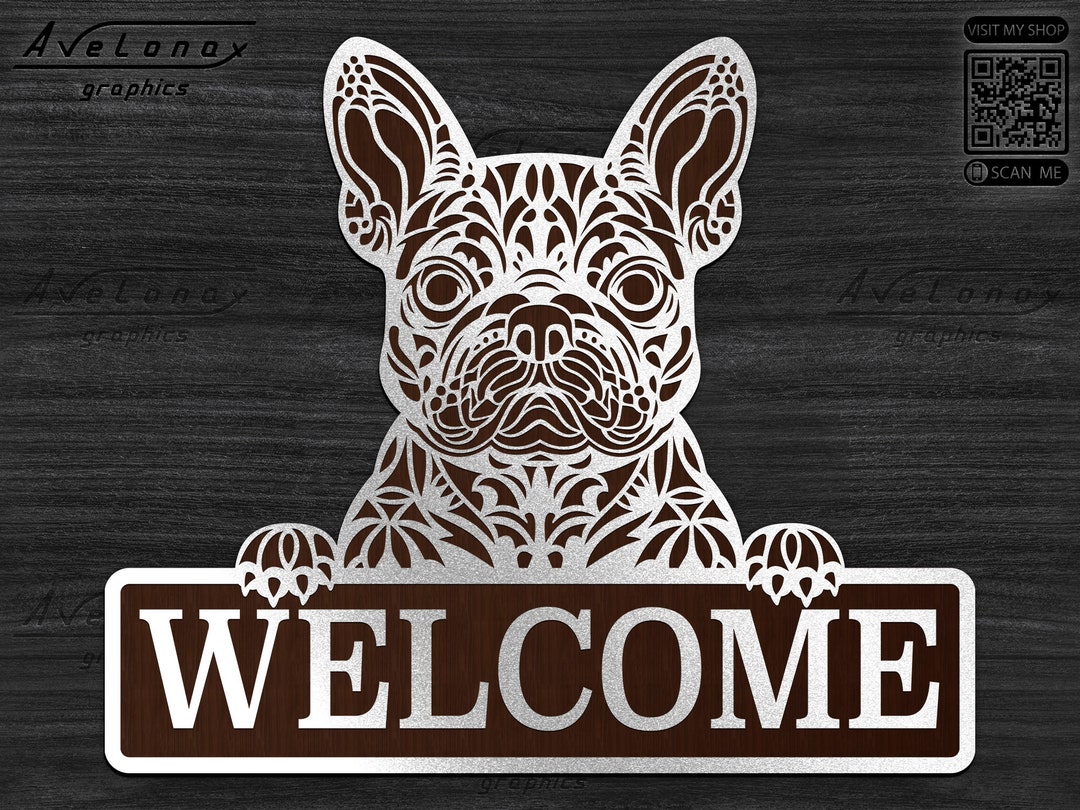 Frenchie Svg, French Bulldog Welcome Sign Svg, Welcome Door Hanger Cut ...