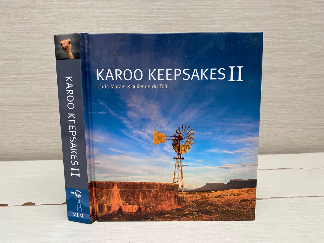 Karoo Keepsakes II by Chris Marais & Julienne Du Toit 2013 Hardback ...
