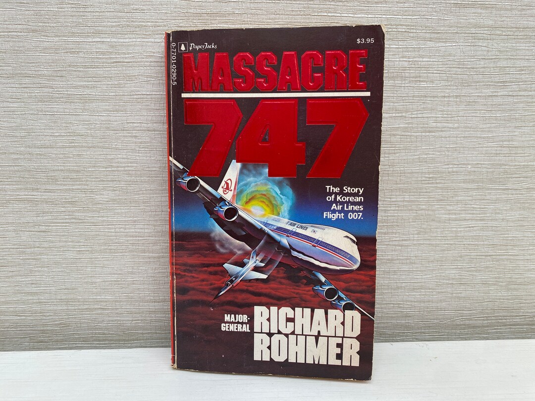 Massacre 747 by Major General Richard Rohmer Paperback Book 1984 - Etsy