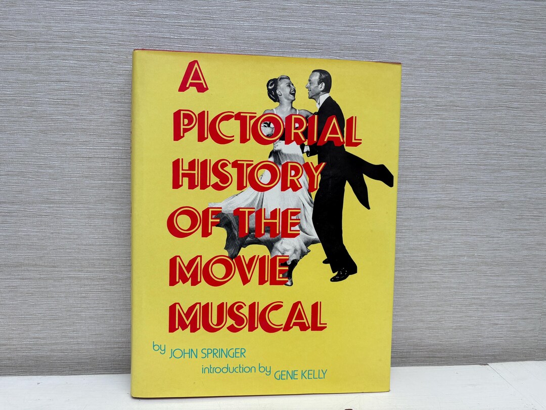 Pictorial History of the Movie Musical Vintage Hardcover Book by John ...