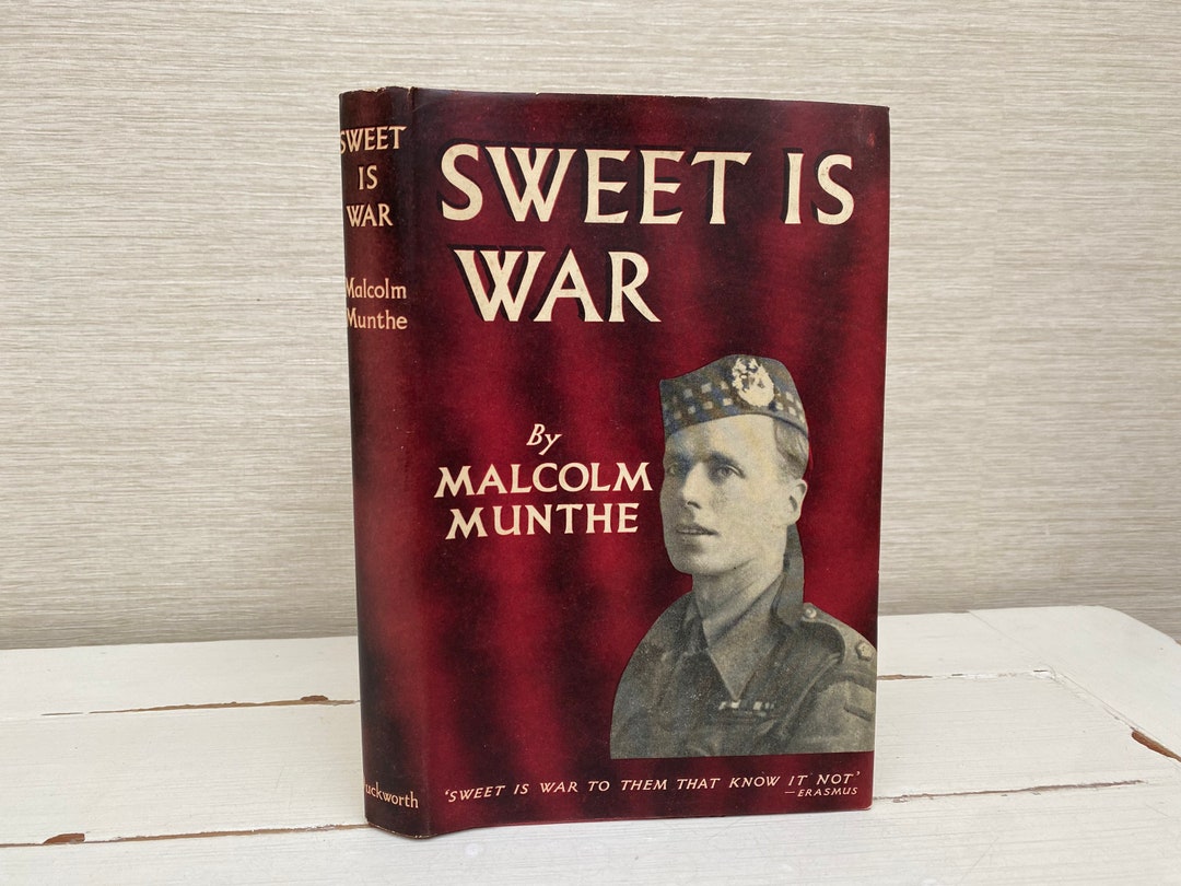 Sweet is War by Malcolm Munthe 1954 Hardback Book - Gerald Duckworth - Etsy