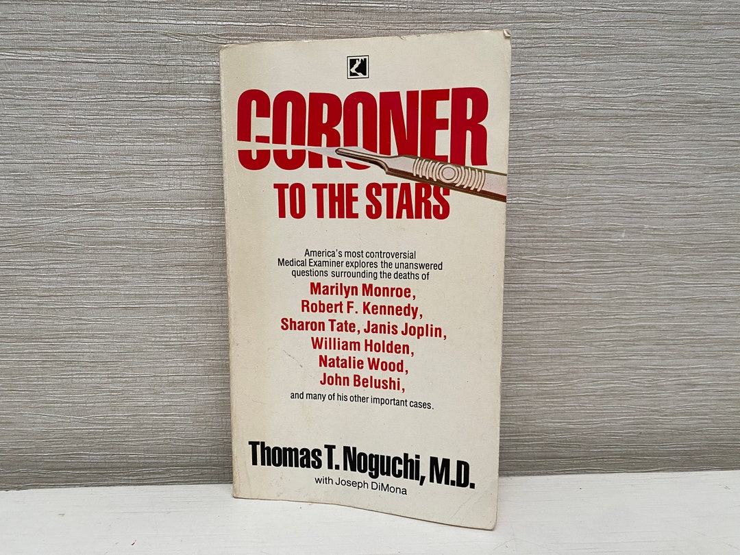 Coroner to the Stars by Thomas T.noguchi, M.D. 1984 First Edition Paperback Book - Corgi Books ...