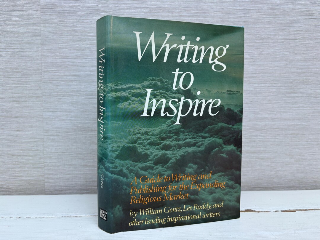 Writing to Inspire Vintage Hardcover Book 1982 by William Gentz First ...