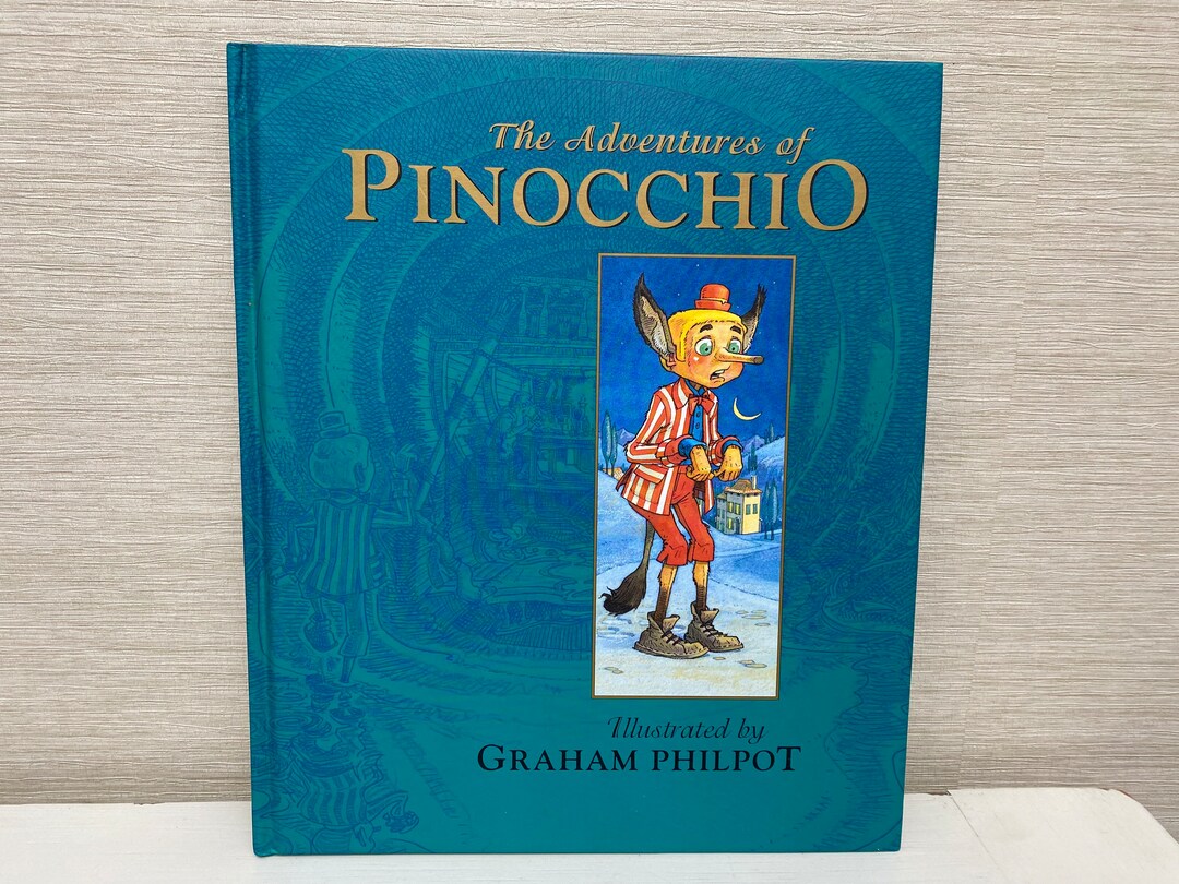 The Adventures of Pinocchio Illustrated by G Philpot - 2002 Childrens ...