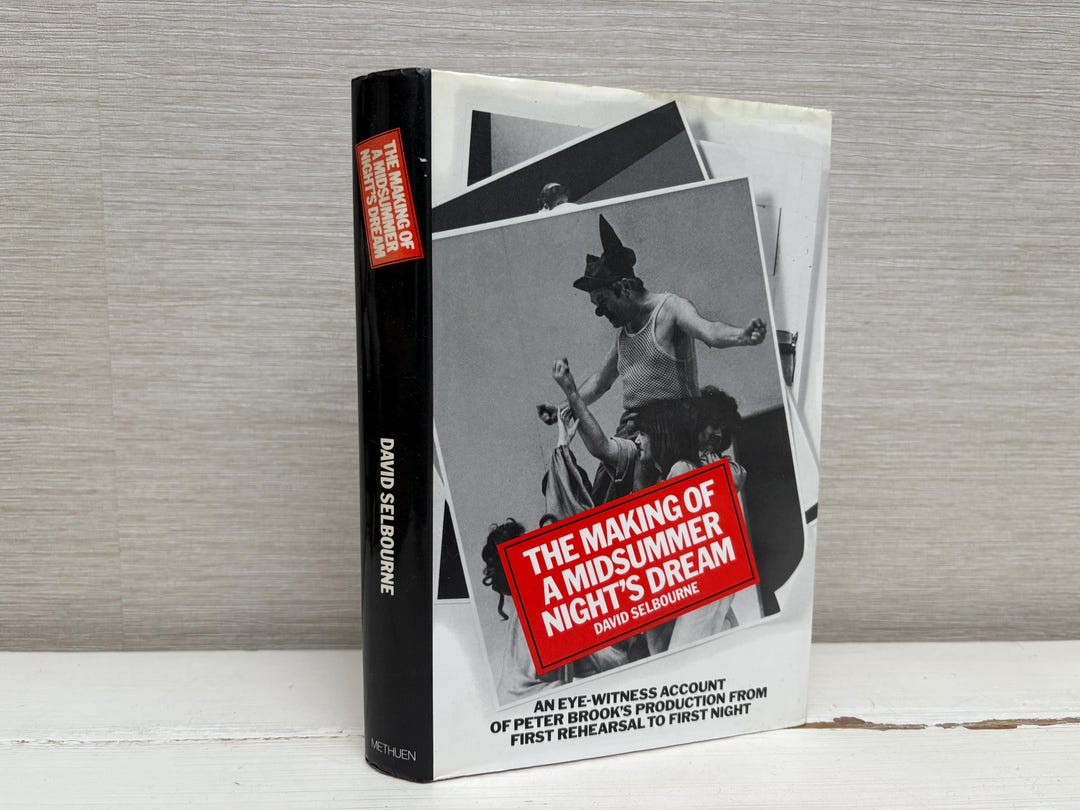 The Making of a Midsummer Night's Dream by David Melbourne 1982 First ...