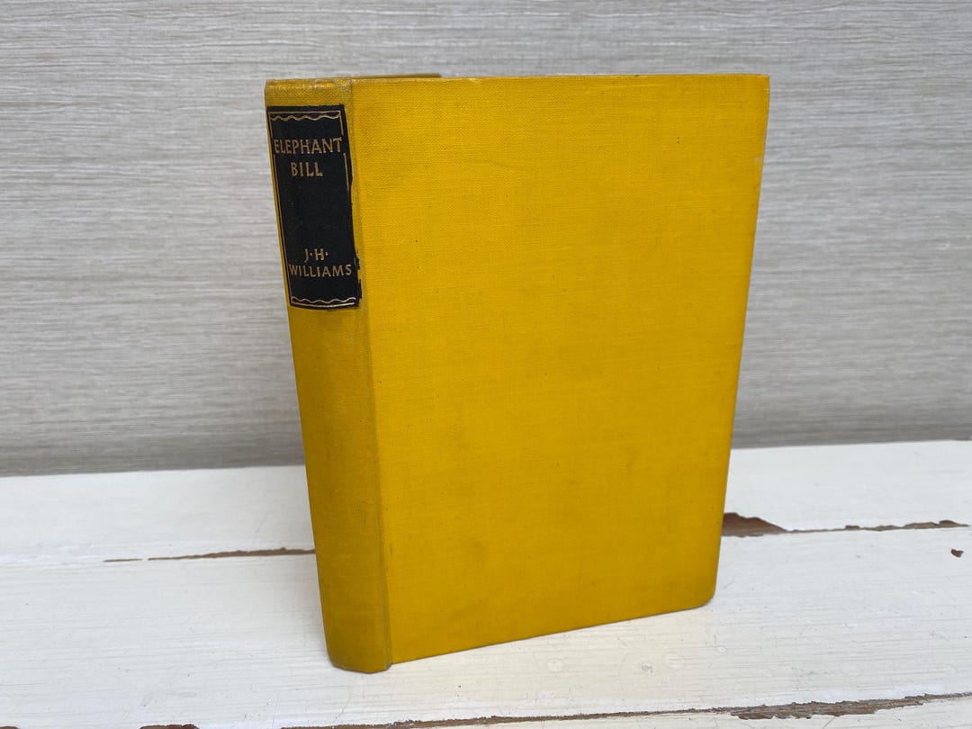 Elephant Bill by Lt Col J H Williams 1951 Vintage Hardback Book - the ...