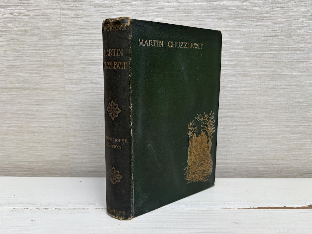 Charles Dickens – Martin Chuzzlewit C 1868 Antique Hardback Book George ...