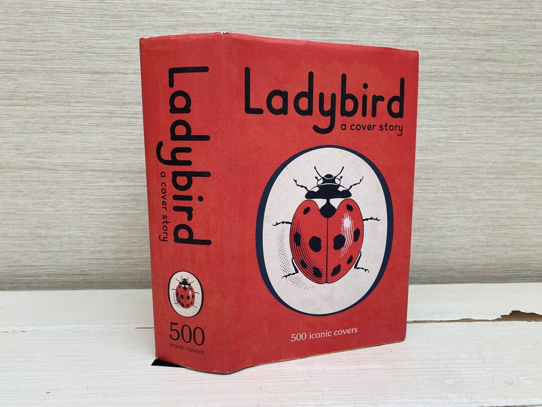 Ladybird A Cover Story 500 Iconic Covers From the Ladybird Archives ...
