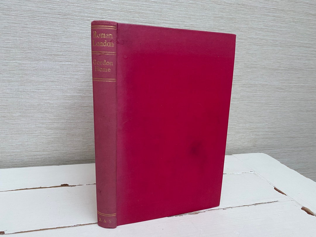 Roman London A D 43 - 457 by Gordon Home 1948 Hardback Book - Eyre and ...