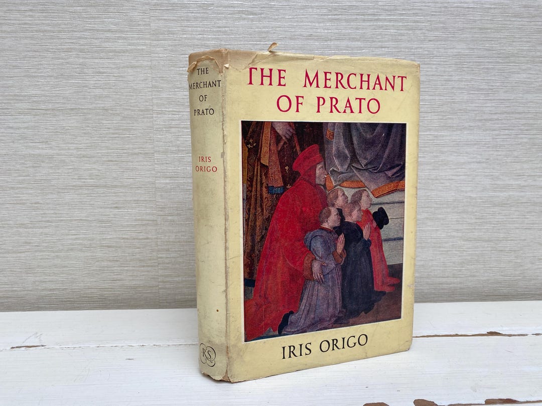 The Merchant of Prato by Iris Origo - Reprint Society Vintage Hardback ...