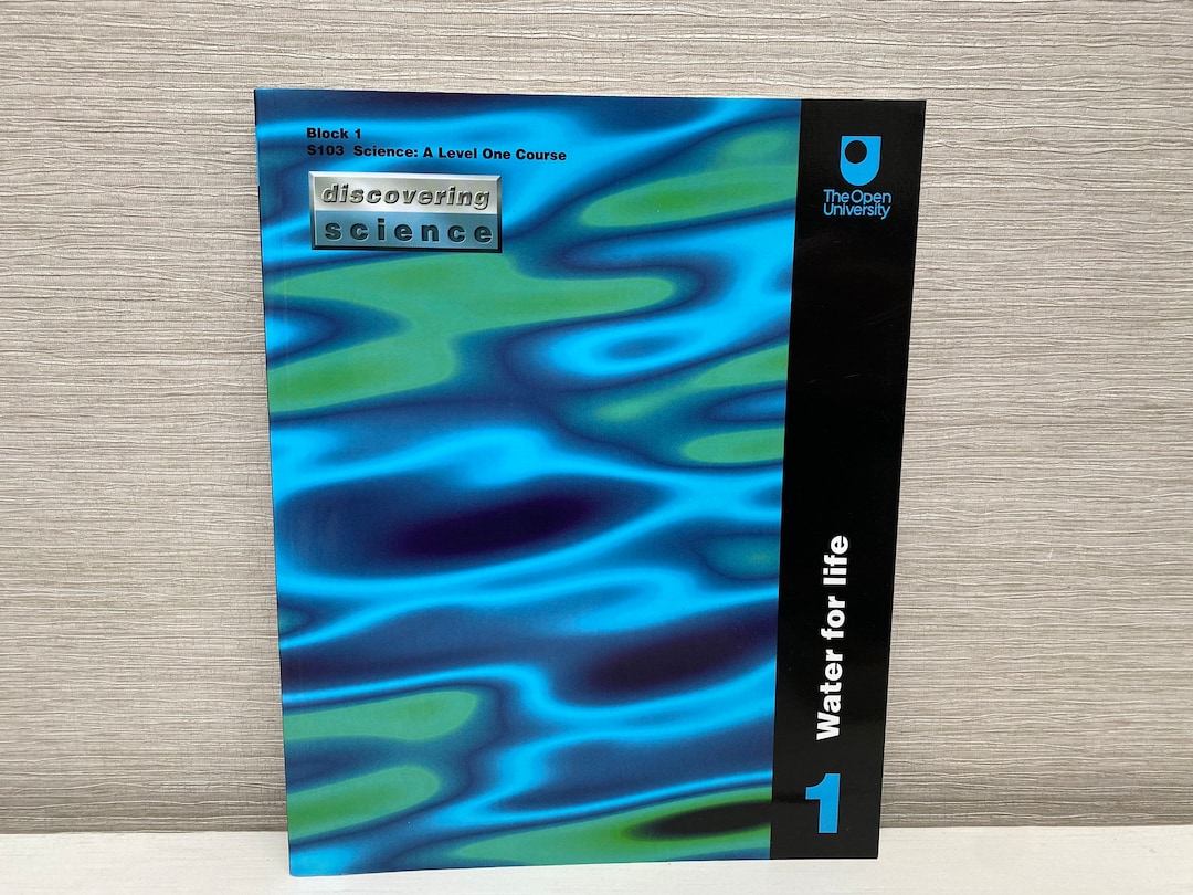 The Open University - Discovering Science - Water for Life - Block 1 ...