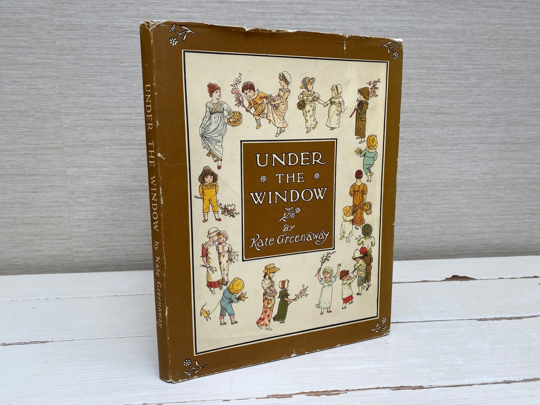 Under the Window Pictures and Rhymes for Children by Kate Greenaway ...