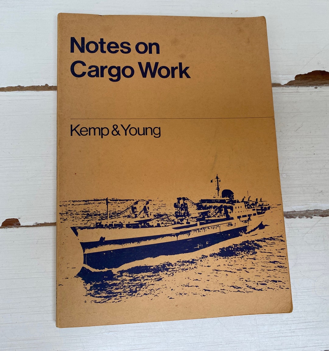 Notes on Cargo Work 1975 Third Edition Paperback Book - Kemp & Young - Etsy